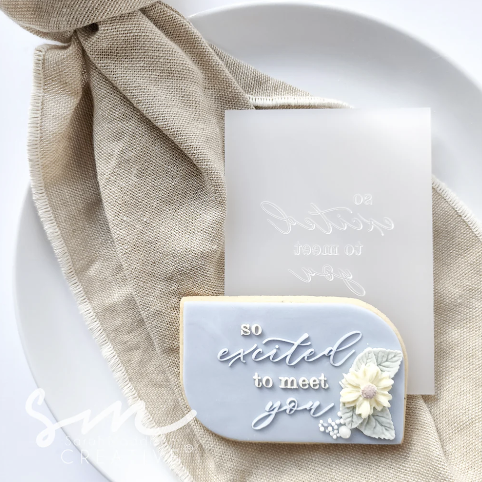 So Excited To Meet You Cookie Stamp by Sarah Maddison - Miss Biscuit